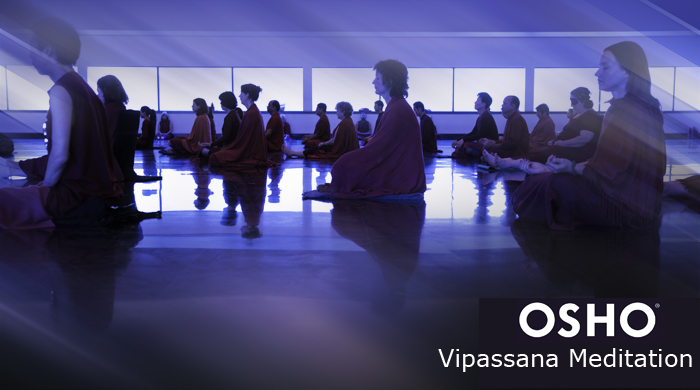 OSHO Vipassana Meditation