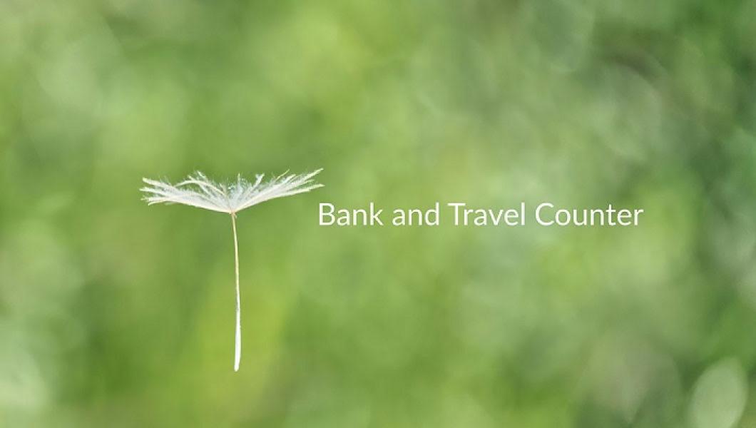 Bank and Travel Counter